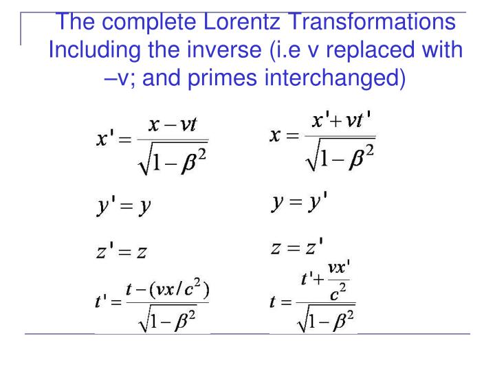 PPT - Derivation of Lorentz Transformations PowerPoint Presentation ...