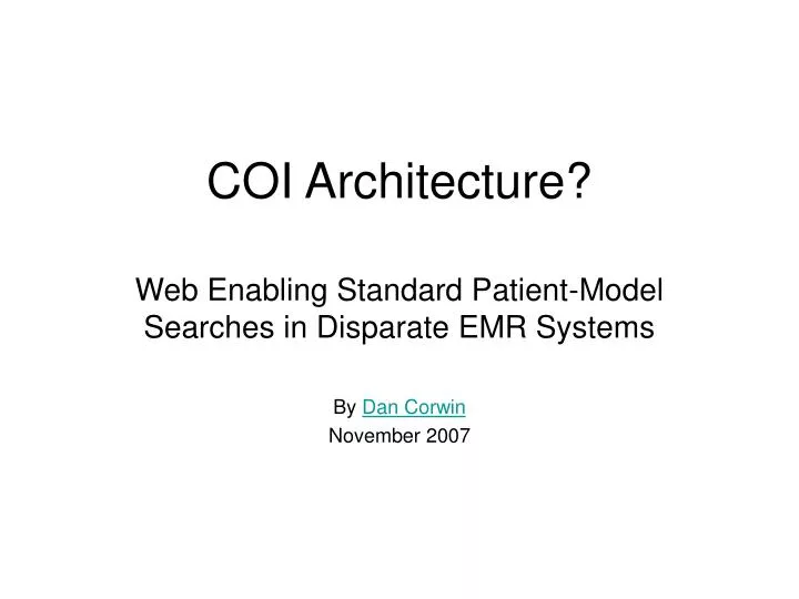 PPT - COI Architecture? PowerPoint Presentation, free download - ID:1761064