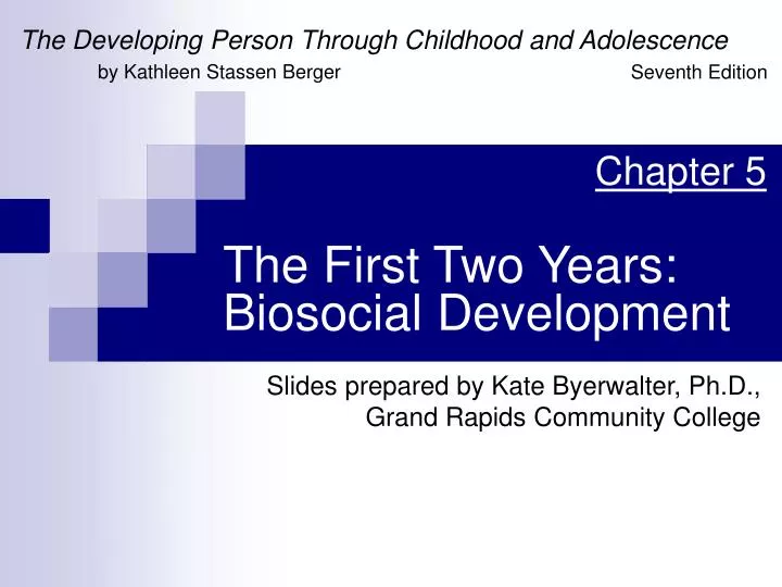 PPT - The First Two Years: Biosocial Development PowerPoint ...