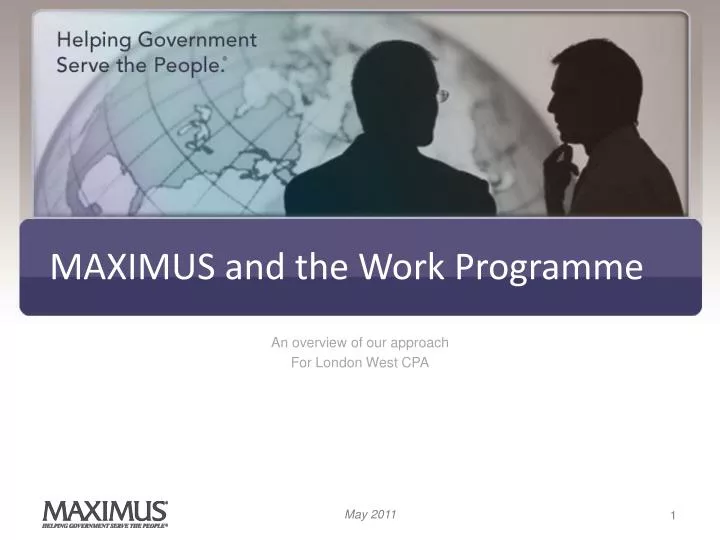 PPT - MAXIMUS and the Work Programme PowerPoint Presentation, free ...