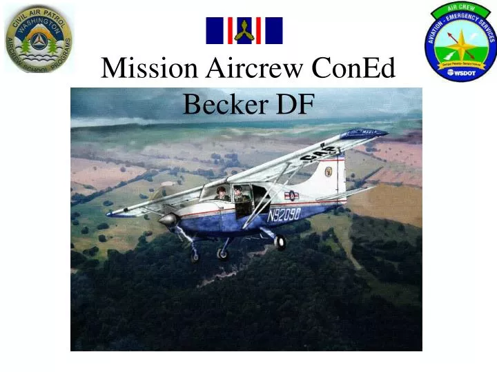 PPT - Mission Aircrew ConEd Becker DF PowerPoint Presentation, free ...