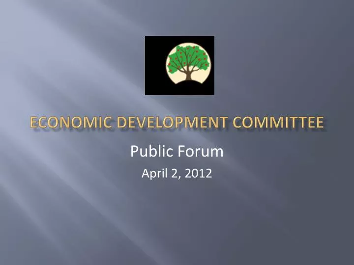 PPT - Economic Development Committee PowerPoint Presentation, free ...