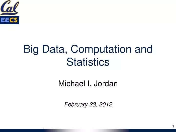 Ppt Big Data Computation And Statistics Powerpoint Presentation Free Download Id1762937 