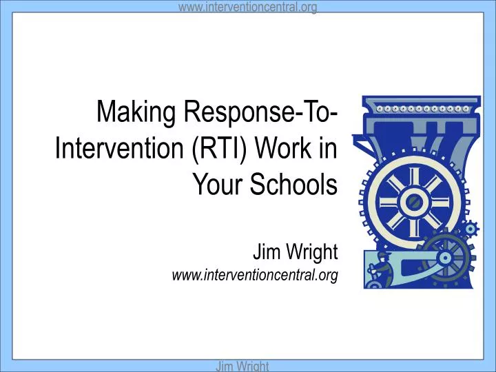 PPT - Making Response-To- Intervention (RTI) Work in Your Schools Jim ... PPT - Making Response-To- Intervention (RTI) Work in Your Schools Jim ...