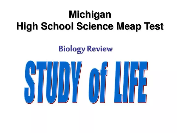PPT - Michigan High School Science Meap Test PowerPoint Presentation ...