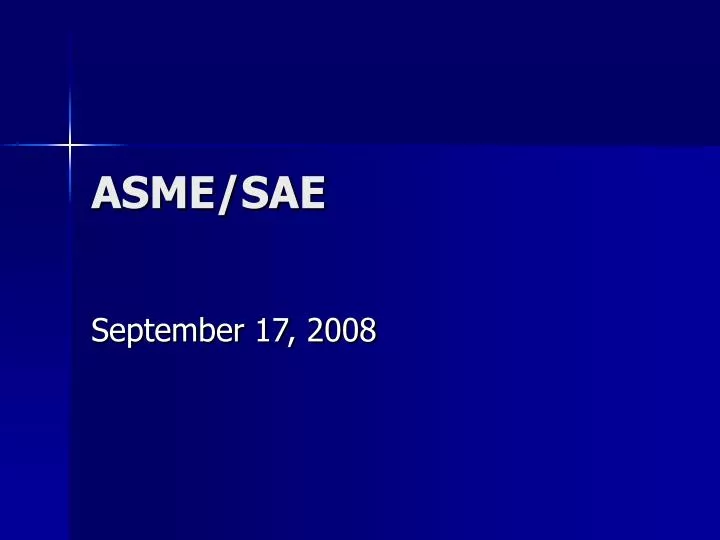 PPT - ASME/SAE PowerPoint Presentation, free download - ID:1764868