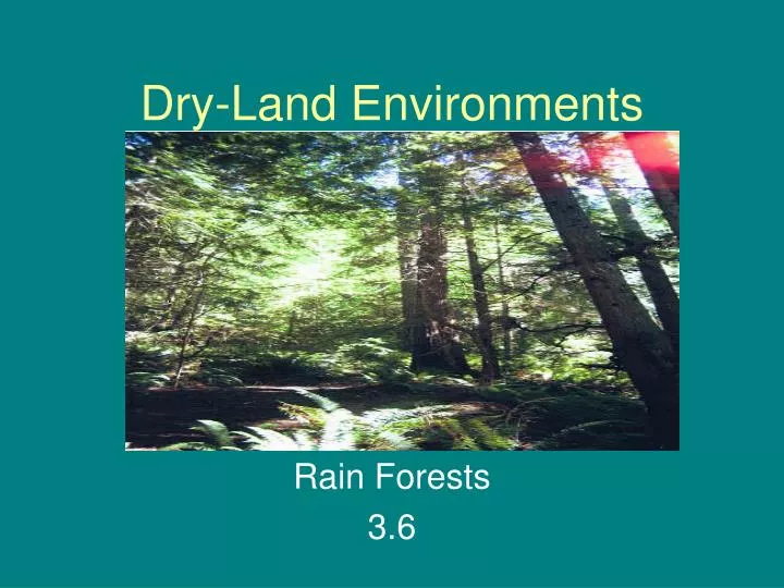 PPT - Dry-Land Environments PowerPoint Presentation, free download - ID ...