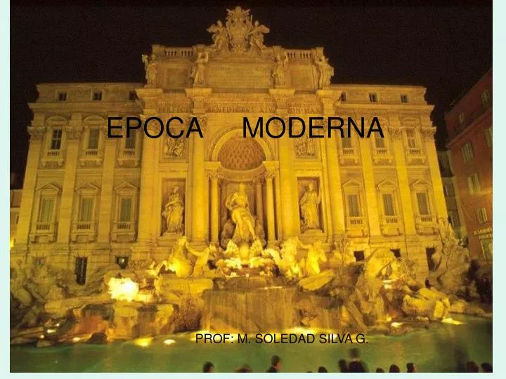 PPT - EPOCA MODERNA PowerPoint Presentation, free download - ID:1766009