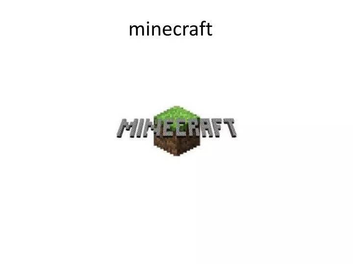 PPT - minecraft PowerPoint Presentation, free download - ID:1766096