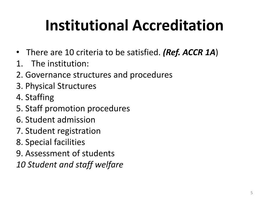 PPT - ACCREDITATION OF HIGHER EDUCATION INSTITUTIONS,THEIR PROGRAMMES ...