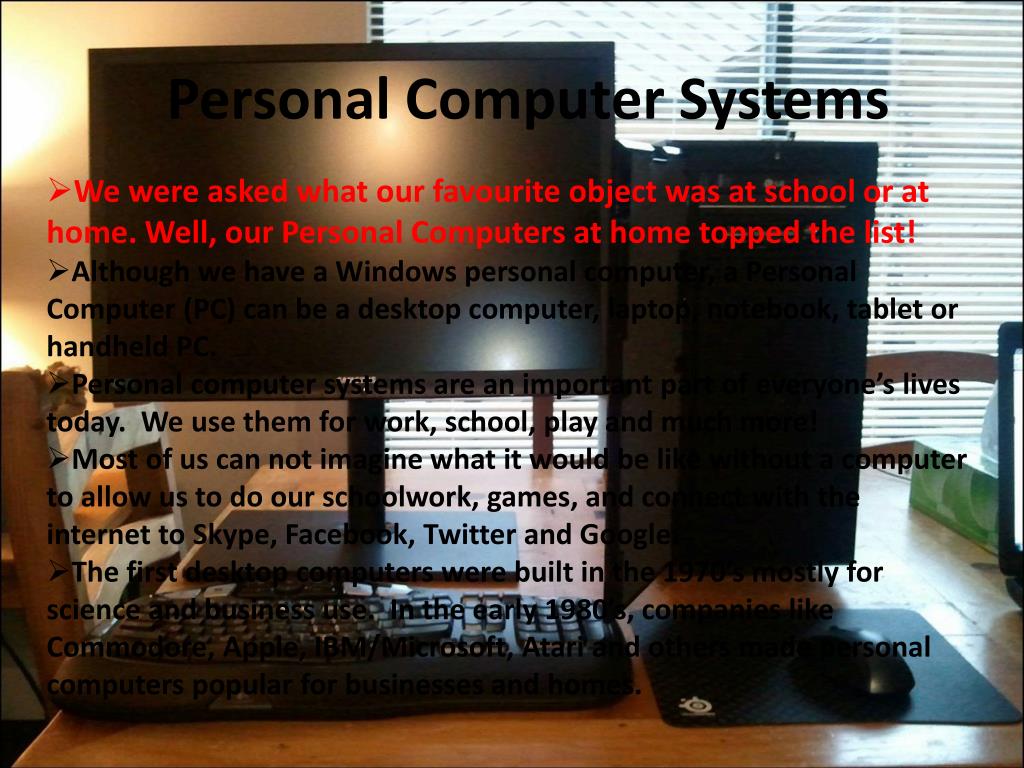 PPT - The Evolution of Personal Computer Systems PowerPoint ...