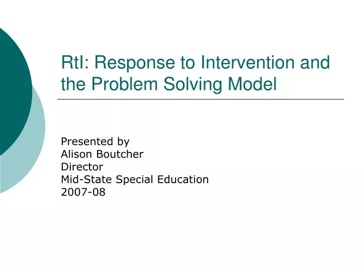 PPT - RtI: Response to Intervention and the Problem Solving Model ...
