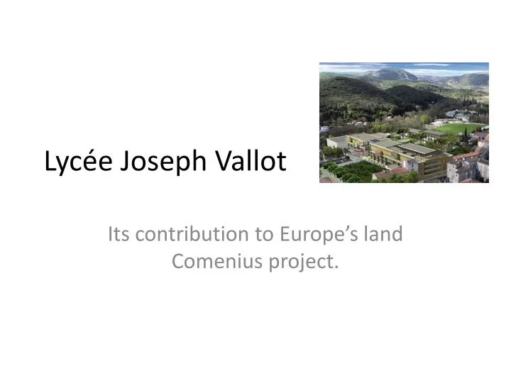 PPT - Lycée Joseph Vallot PowerPoint Presentation, free download - ID ...