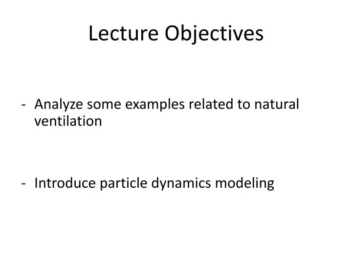 PPT - Lecture Objectives PowerPoint Presentation, free download - ID ...