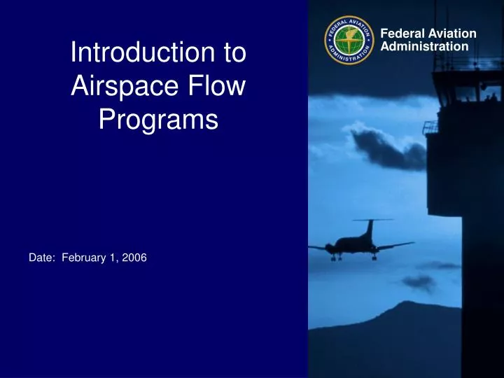 PPT - Introduction to Airspace Flow Programs PowerPoint Presentation ...