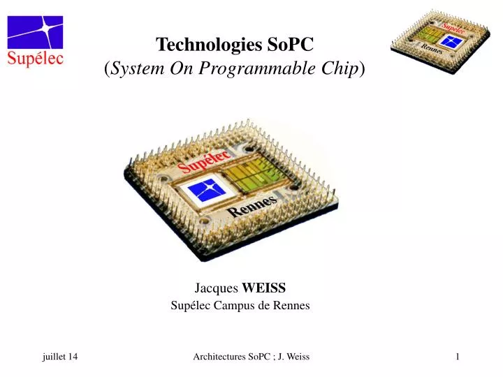 PPT - Technologies SoPC ( System On Programmable Chip ) PowerPoint Presentation - ID:1768908