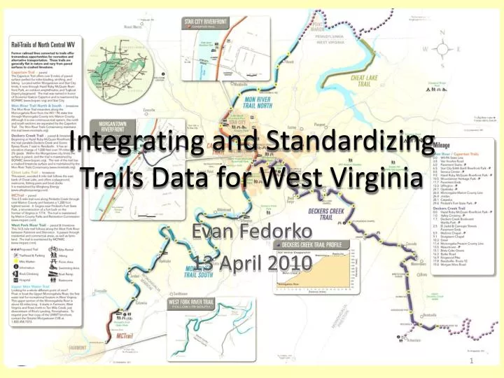 PPT - Integrating and Standardizing Trails Data for West Virginia ...