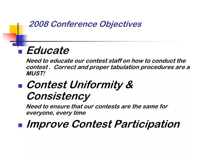 PPT - 2008 Conference Objectives PowerPoint Presentation, free download ...