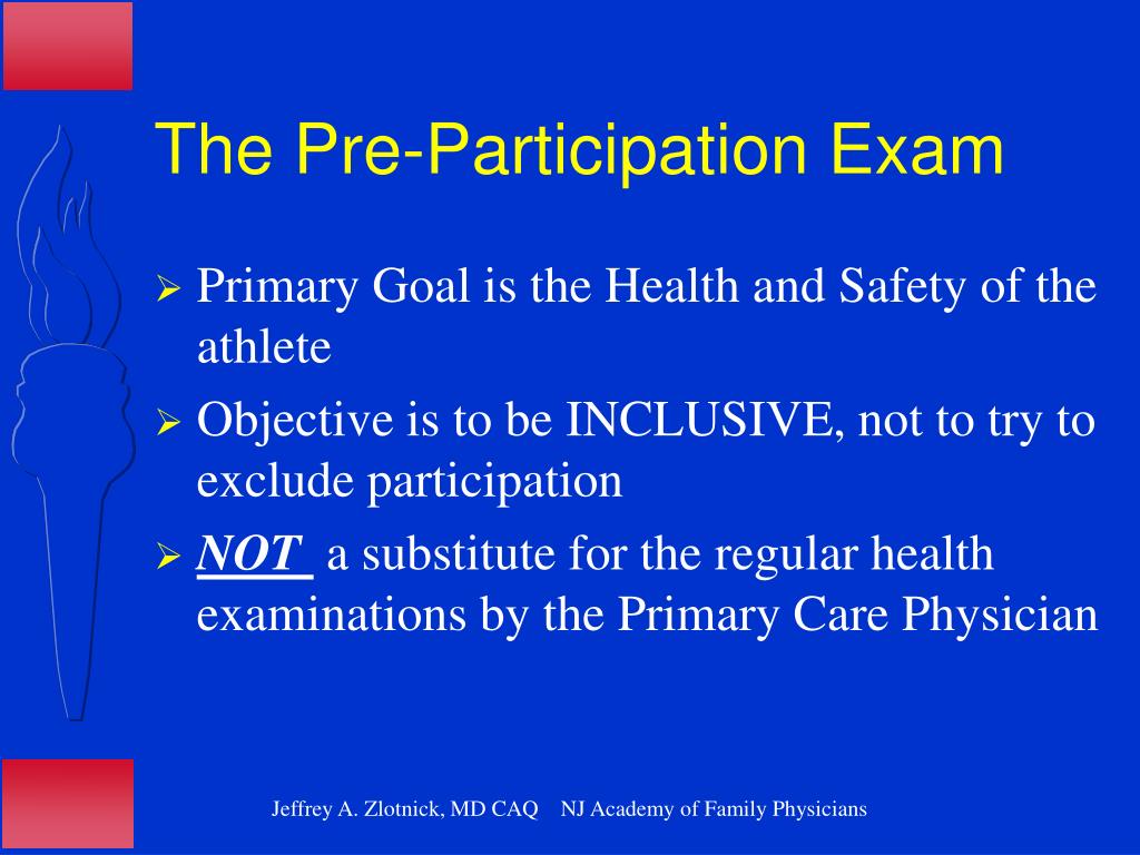 PPT - The Pre-Participation Sports Examination General & Special Needs ...