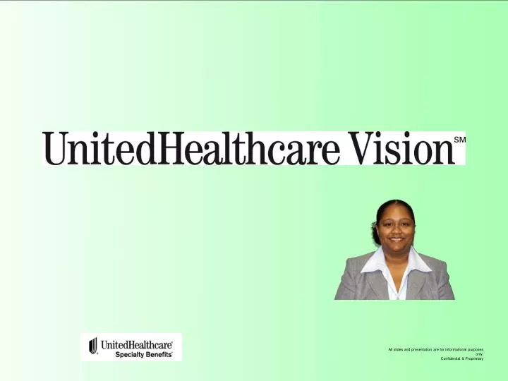 PPT - UnitedHealthcare Vision Overview PowerPoint Presentation, free ...