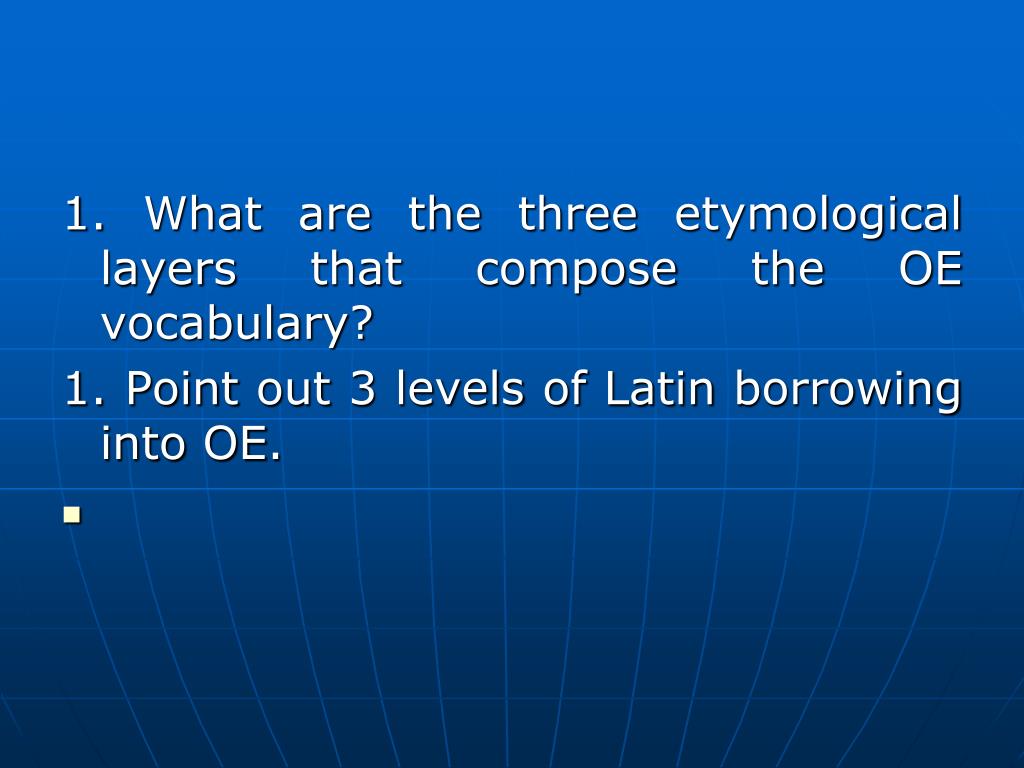 PPT - The OE vocabulary and its etymological characteristics PowerPoint ...