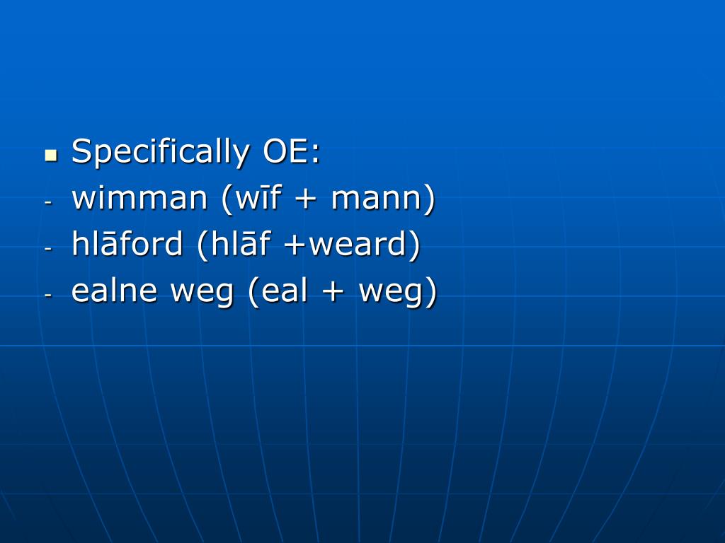 PPT - The OE vocabulary and its etymological characteristics PowerPoint ...