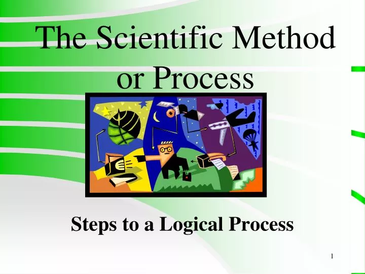 PPT - The Scientific Method or Process PowerPoint Presentation, free ...
