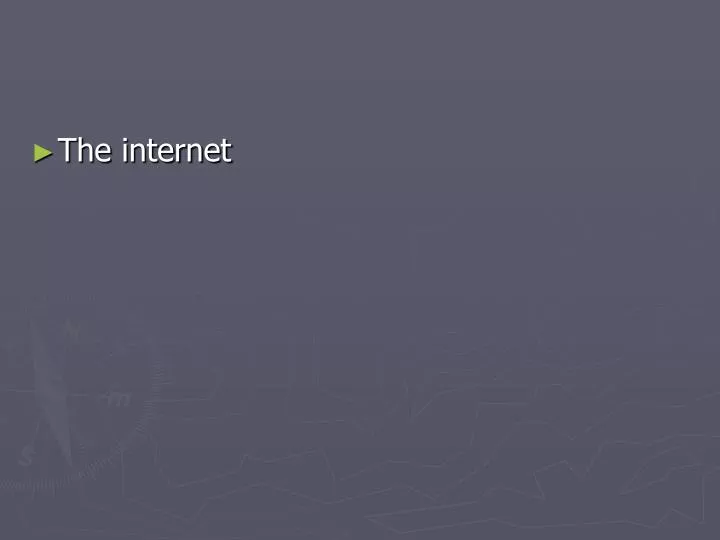 PPT - The internet PowerPoint Presentation, free download - ID:1771361