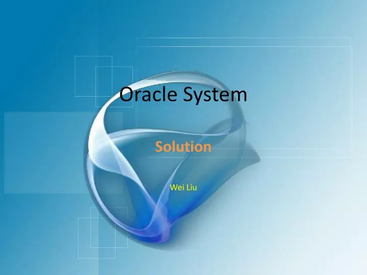 PPT - Oracle System PowerPoint Presentation, free download - ID:1772258