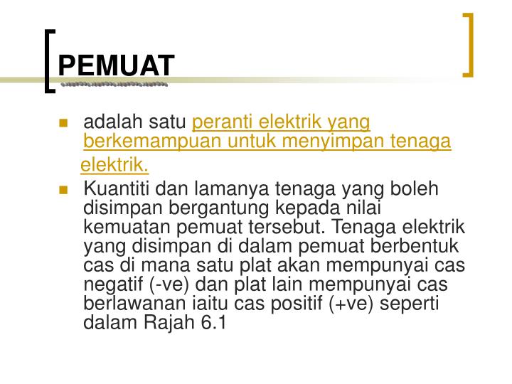 PPT - PRINSIP ASAS PEMUAT (CAPACITOR) PowerPoint Presentation - ID:1772480