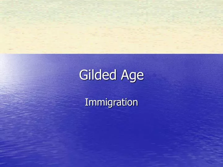 PPT - Gilded Age PowerPoint Presentation, free download - ID:1773243