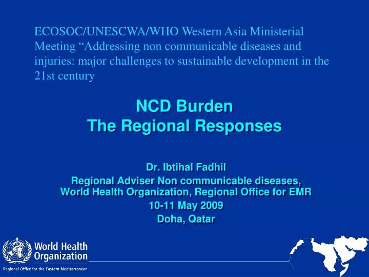 PPT - NCD Burden The Regional Responses PowerPoint Presentation, free ...