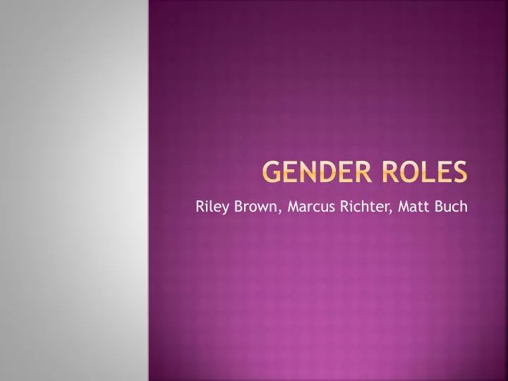 PPT - Gender Roles PowerPoint Presentation, free download - ID:1774223