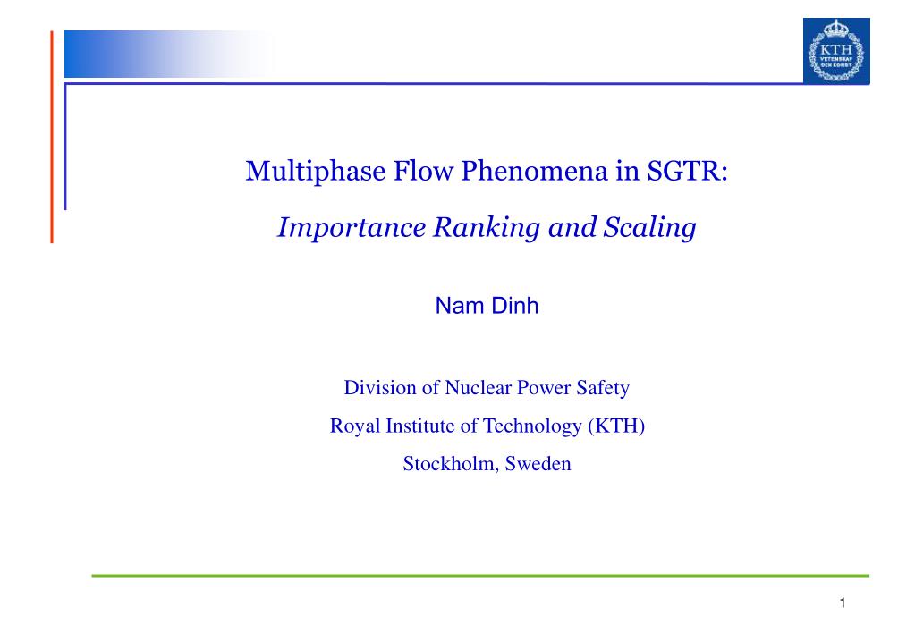 PPT - Multiphase Flow Phenomena in SGTR: Importance Ranking and Scaling ...