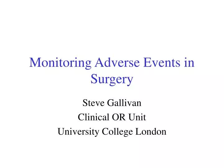 PPT - Monitoring Adverse Events in Surgery PowerPoint Presentation ...