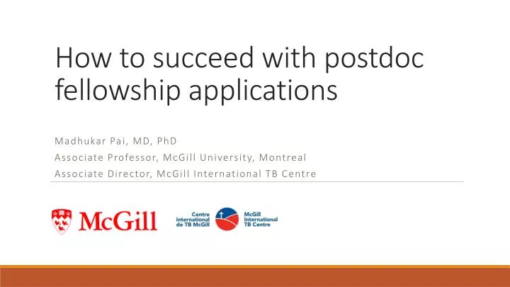 PPT - How to succeed with postdoc fellowship applications PowerPoint ...