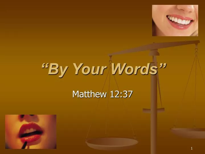 PPT - “By Your Words” PowerPoint Presentation, free download - ID:1775907