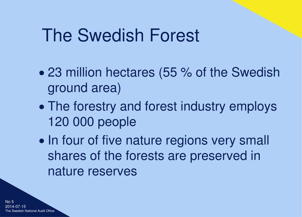 PPT - The Efforts of the Swedish Forestry Organisation to equate the ...