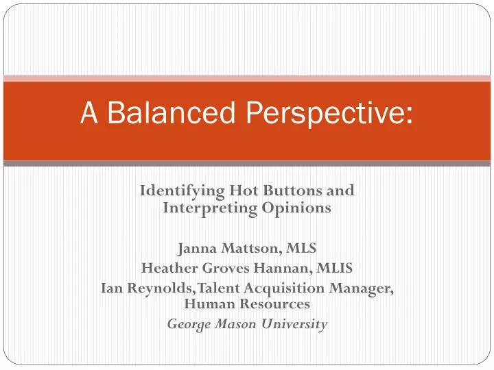 PPT - A Balanced Perspective: PowerPoint Presentation, free download ...