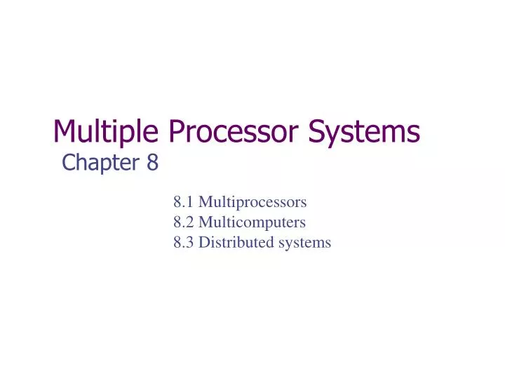 PPT - Multiple Processor Systems PowerPoint Presentation, free download ...