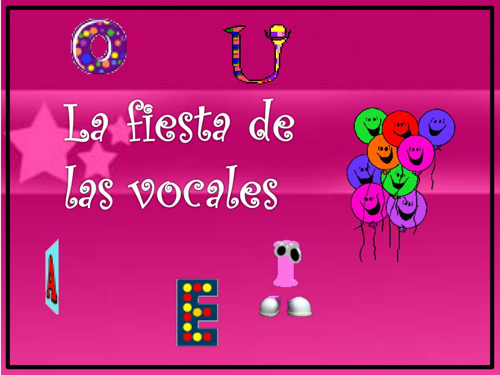 PPT - La fiesta de las vocales PowerPoint Presentation, free download ...