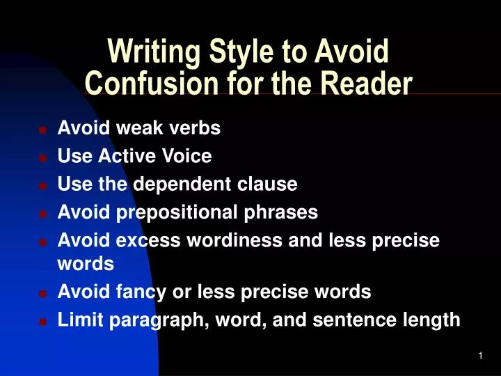 PPT - Writing Style to Avoid Confusion for the Reader PowerPoint ...