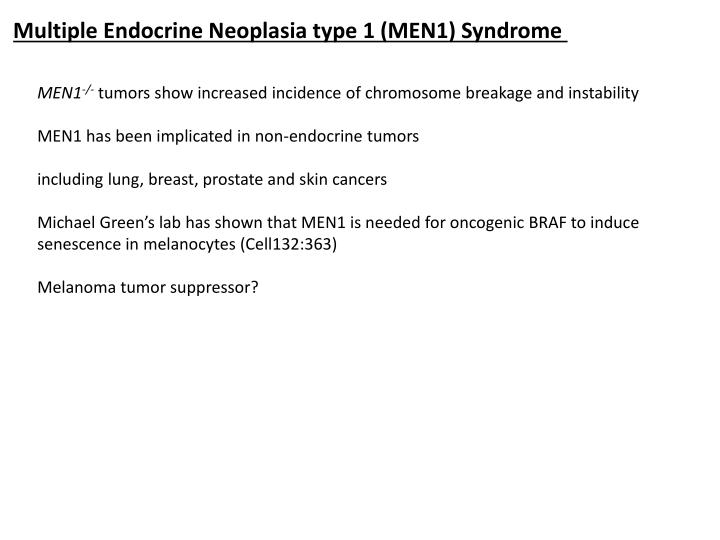 PPT - Multiple Endocrine Neoplasia type 1 (MEN1) Syndrome PowerPoint ...