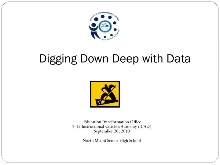 PPT - Digging Down Deep with Data PowerPoint Presentation, free ...