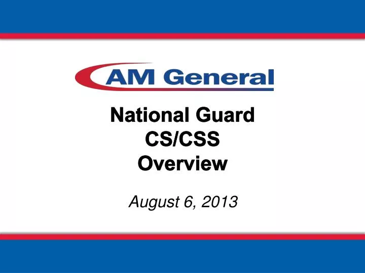 PPT - National Guard CS/CSS Overview PowerPoint Presentation, free ...