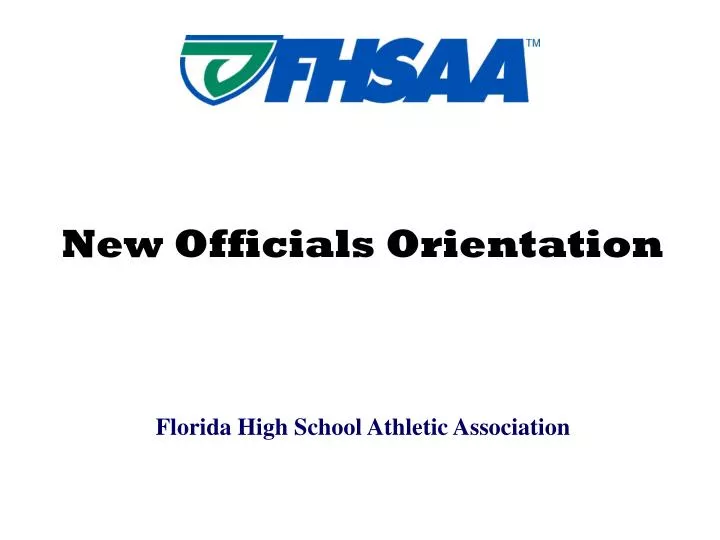 PPT - Florida High School Athletic Association PowerPoint Presentation ...