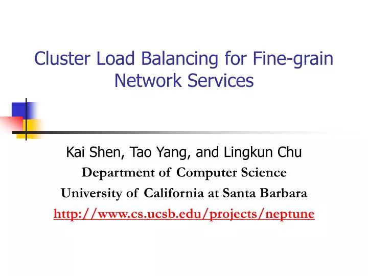 PPT - Cluster Load Balancing for Fine-grain Network Services PowerPoint Presentation - ID:1779339