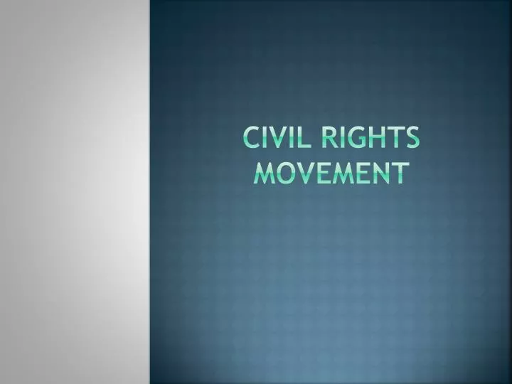 PPT - Civil Rights Movement PowerPoint Presentation, free download - ID ...
