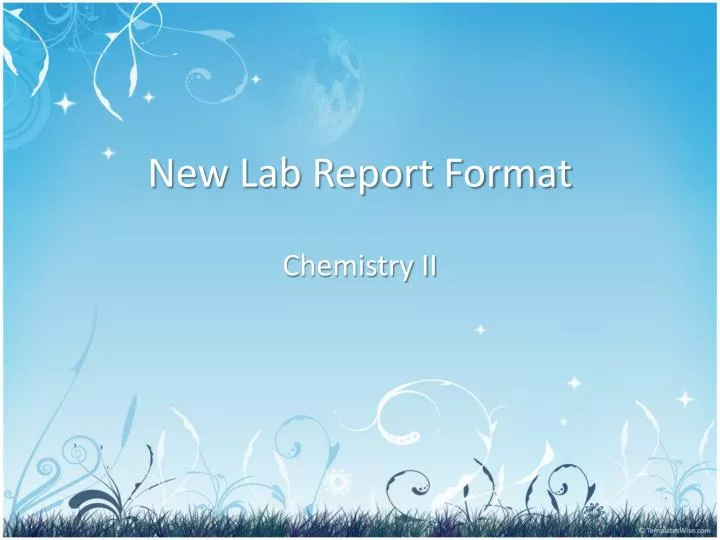 PPT - New Lab Report Format PowerPoint Presentation, free download - ID ...