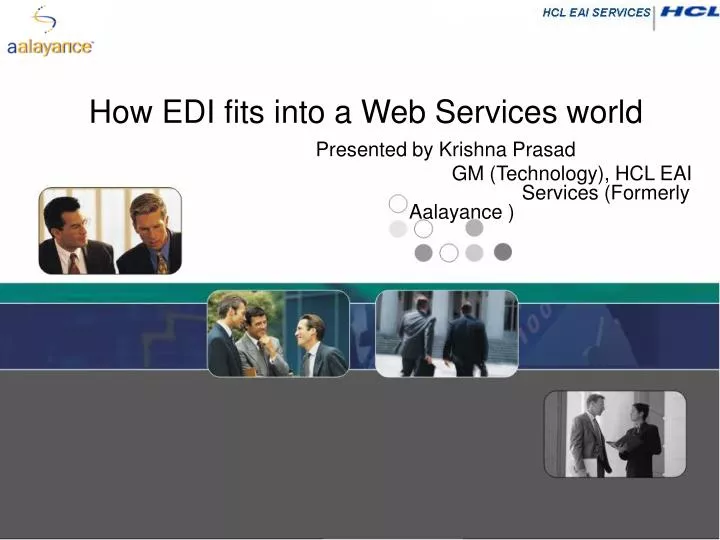 PPT - How EDI fits into a Web Services world PowerPoint Presentation, free download - ID:1780852